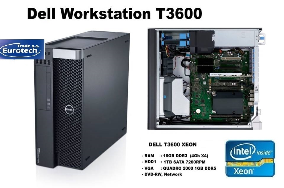 Dell Precision T3600 - EUROTECH TRADE A.S.